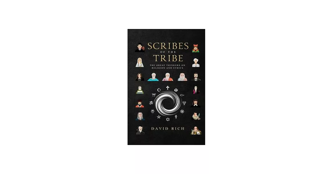 博客來-Scribes of the Tribe: The Great Thinkers on Religion and Ethics