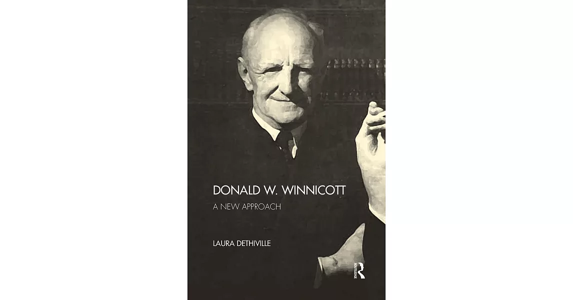博客來-Donald W. Winnicott: A New Approach
