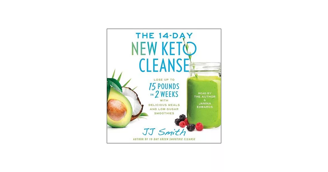 博客來-The 14 Day New Keto Cleanse: Lose Up to 15 Pounds in 2 Weeks with ...