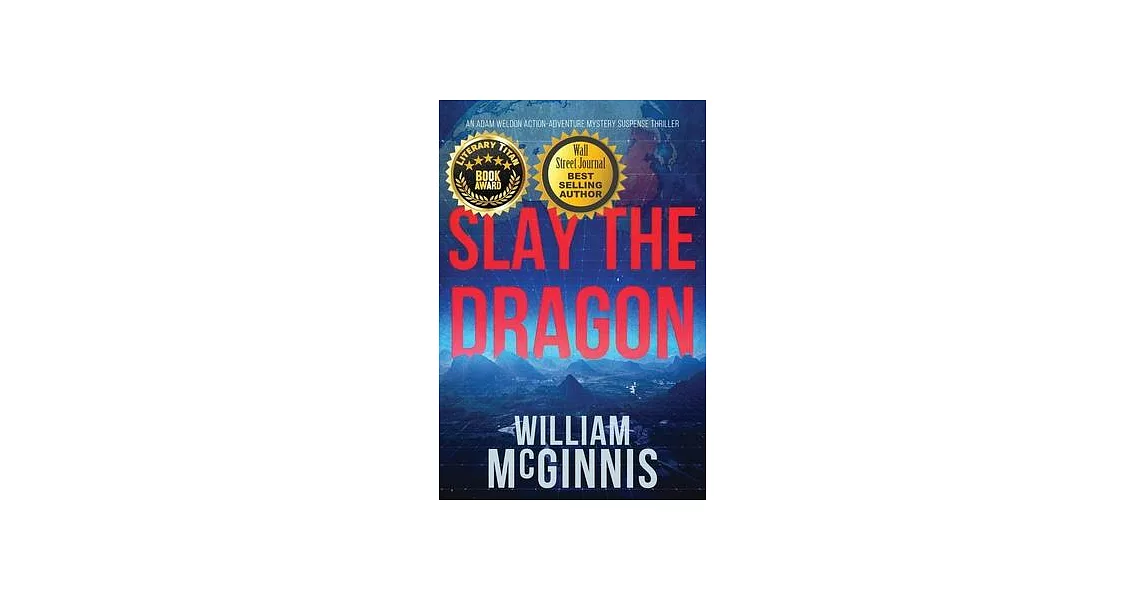 博客來-Slay the Dragon: An Adam Weldon Thriller