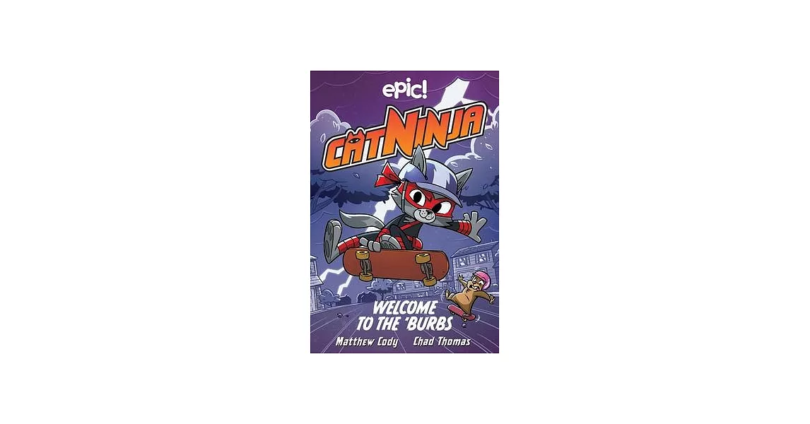 博客來-Cat Ninja: Welcome to the ’Burbs: Volume 4