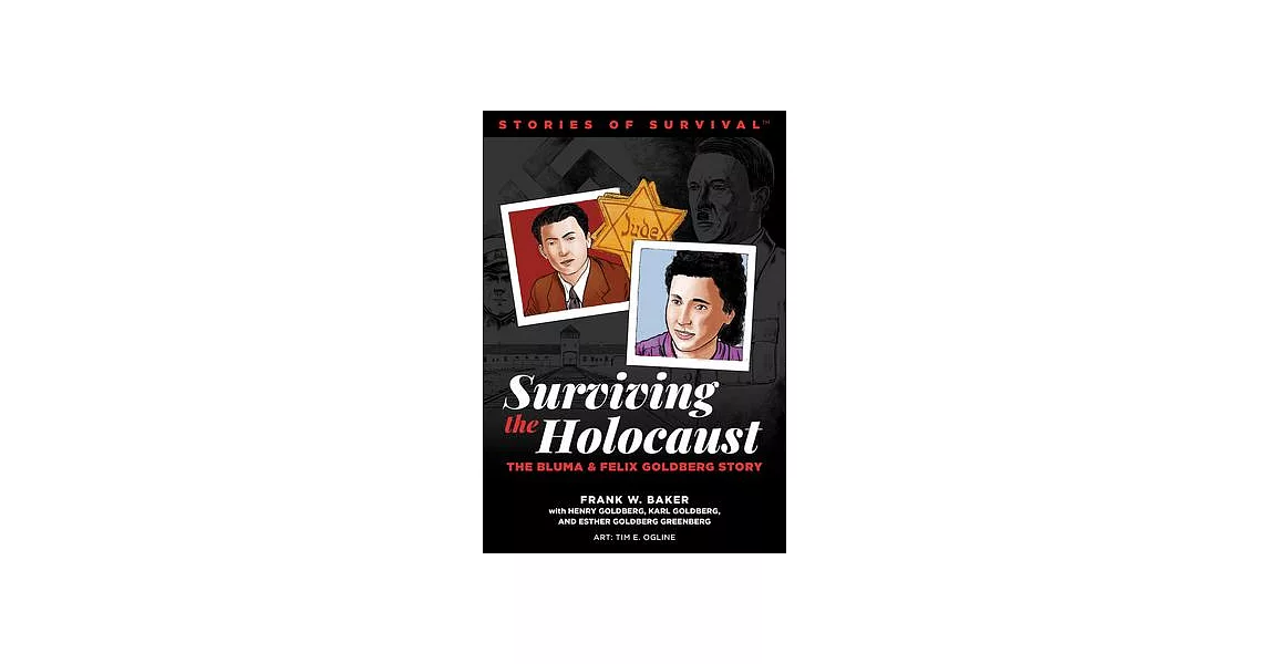 博客來-Surviving the Holocaust: The Bluma and Felix Goldberg Story