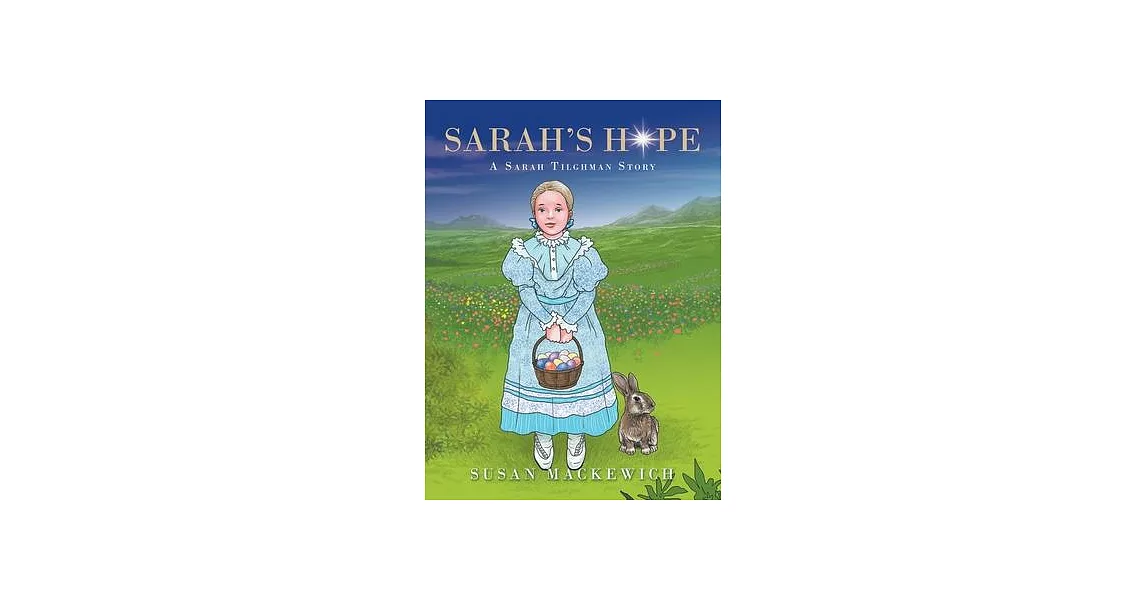 博客來-Sarah’s Hope: A Sarah Tilghman Story