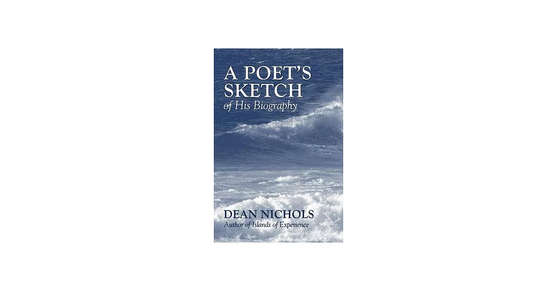 博客來-A Poet’s Sketch of His Biography
