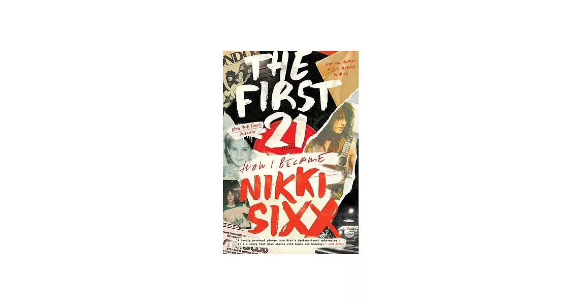 博客來-The First 21: How I Became Nikki Sixx
