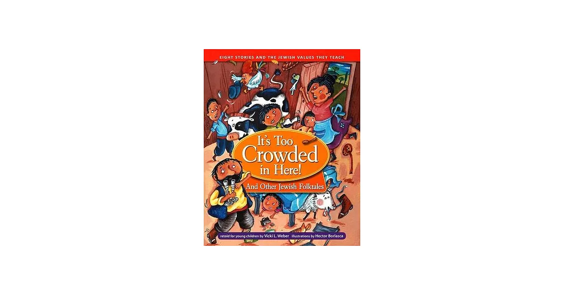 博客來-It’s Too Crowded in Here!: And Other Jewish Folktales