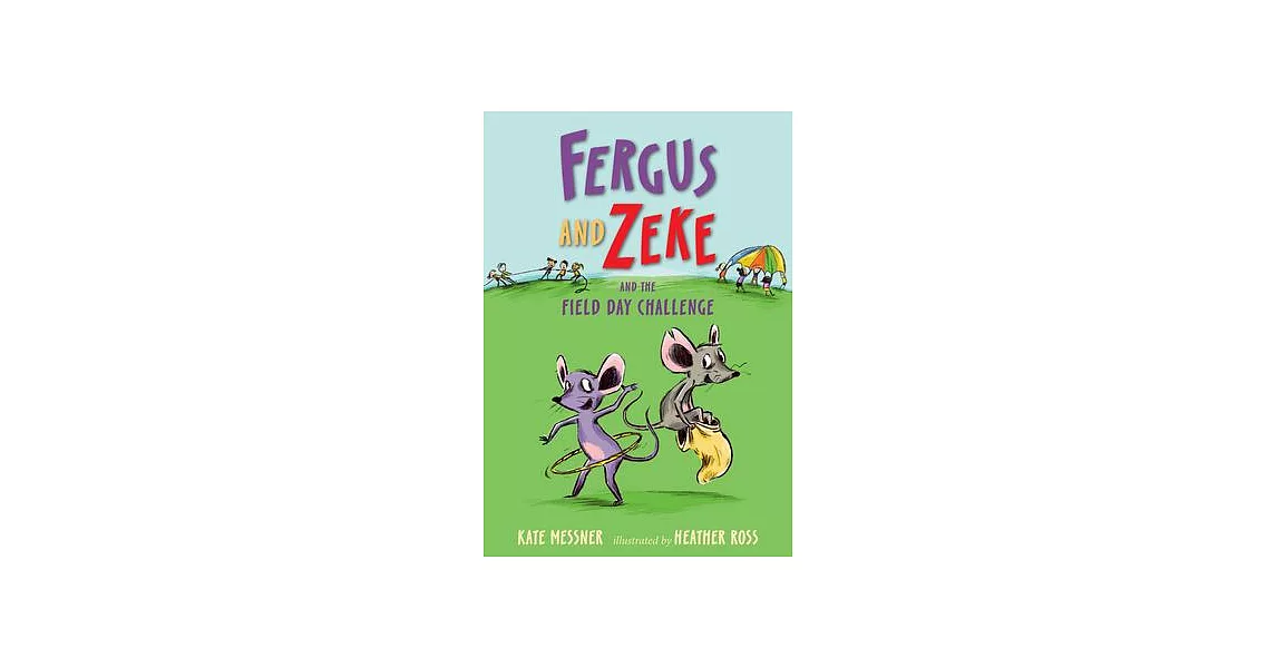 博客來-Fergus and Zeke and the Field Day Challenge