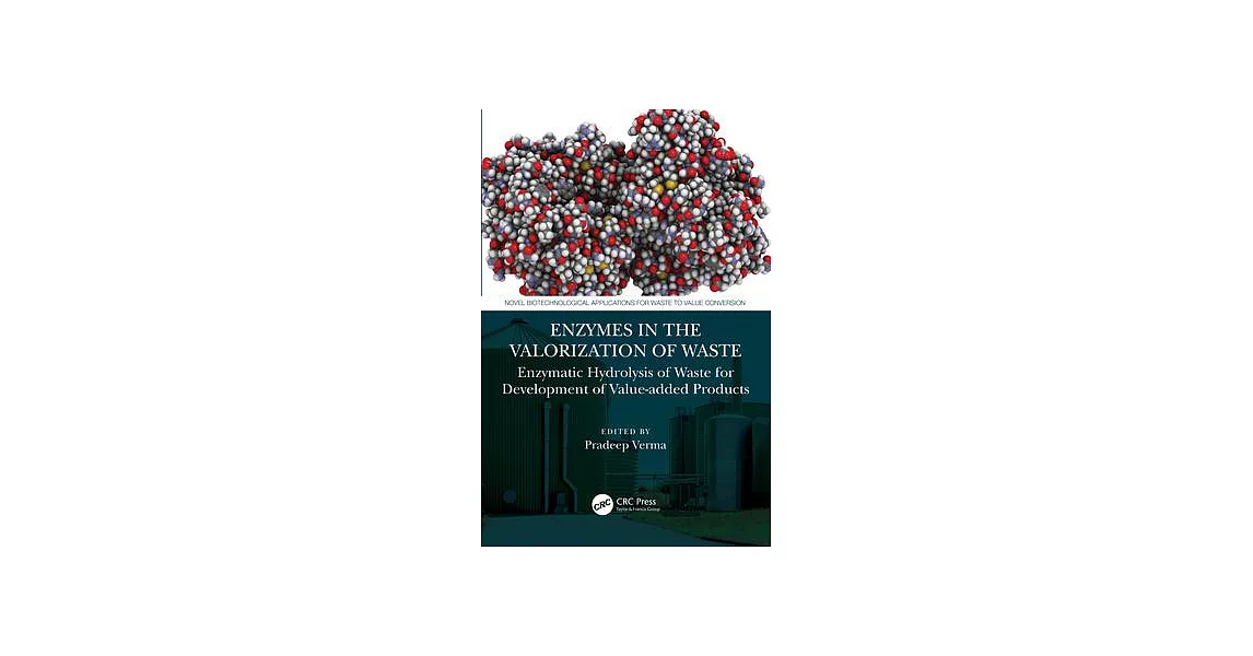 博客來-Enzymes in Valorization of Waste: Enzymatic Hydrolysis of Waste for ...