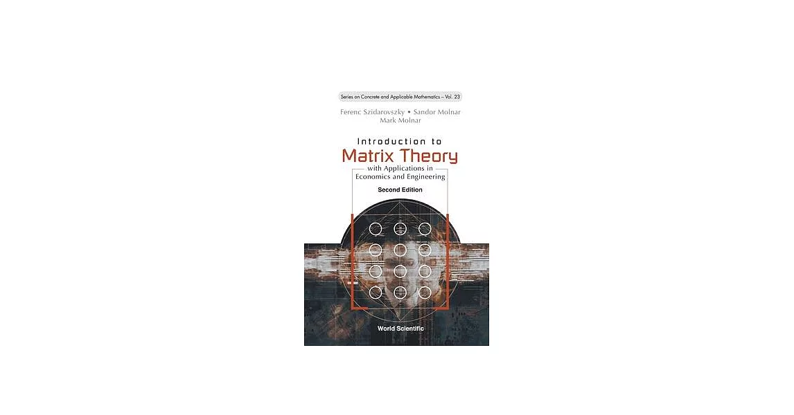 博客來-Introduction to Matrix Theory: With Applications in Economics and ...