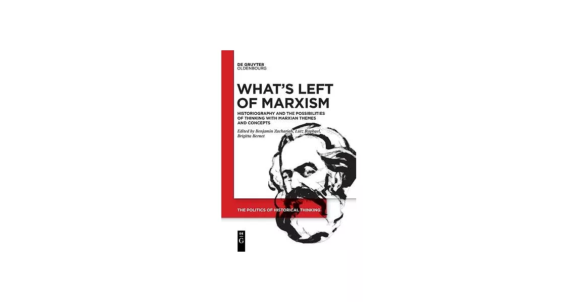 博客來-What’s Left of Marxism: Historiography and the Possibilities of ...