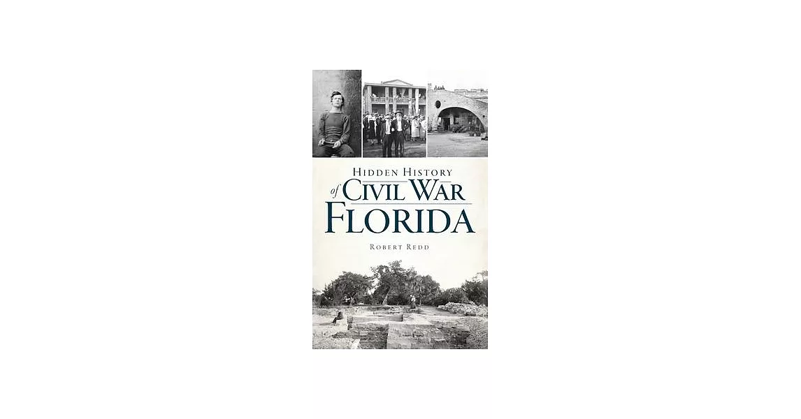博客來-Hidden History of Civil War Florida