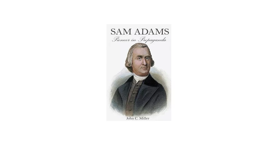 博客來-Sam Adams: Pioneer in Propaganda