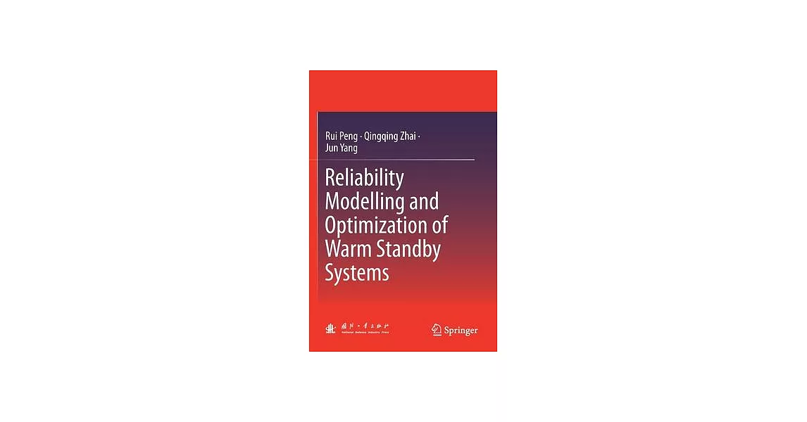 博客來-Reliability Modelling and Optimization of Warm Standby Systems