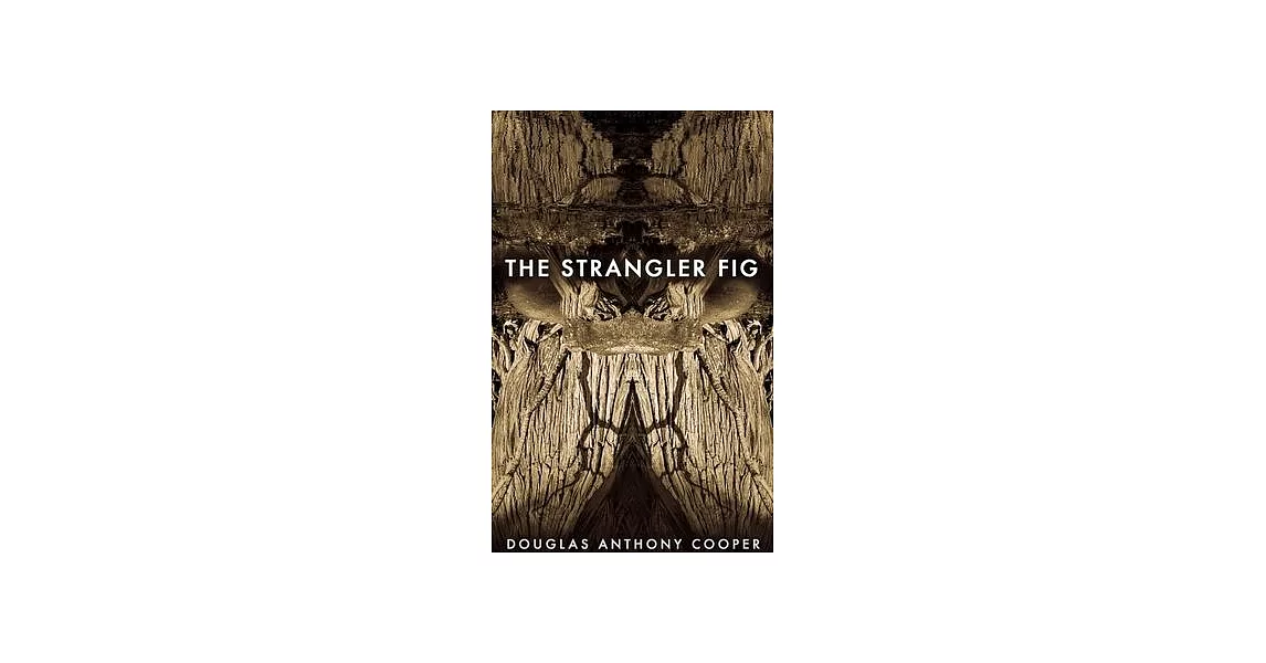 博客來-The Strangler Fig