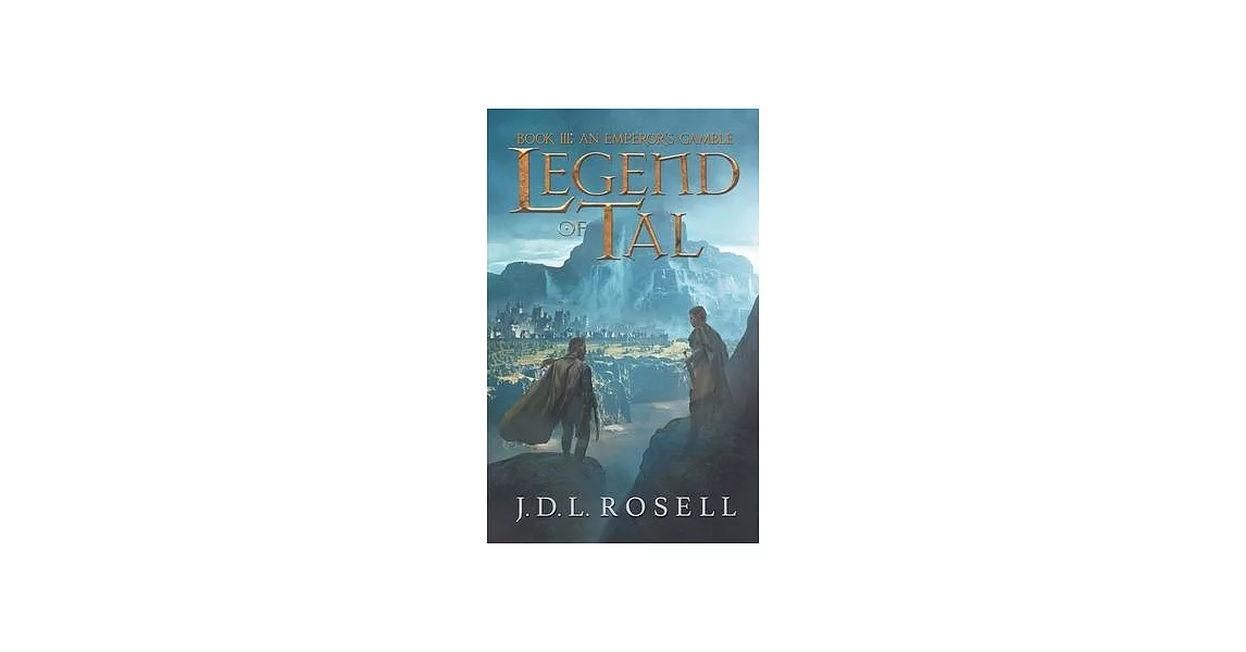 博客來-An Emperor’s Gamble (Legend of Tal: Book 3)