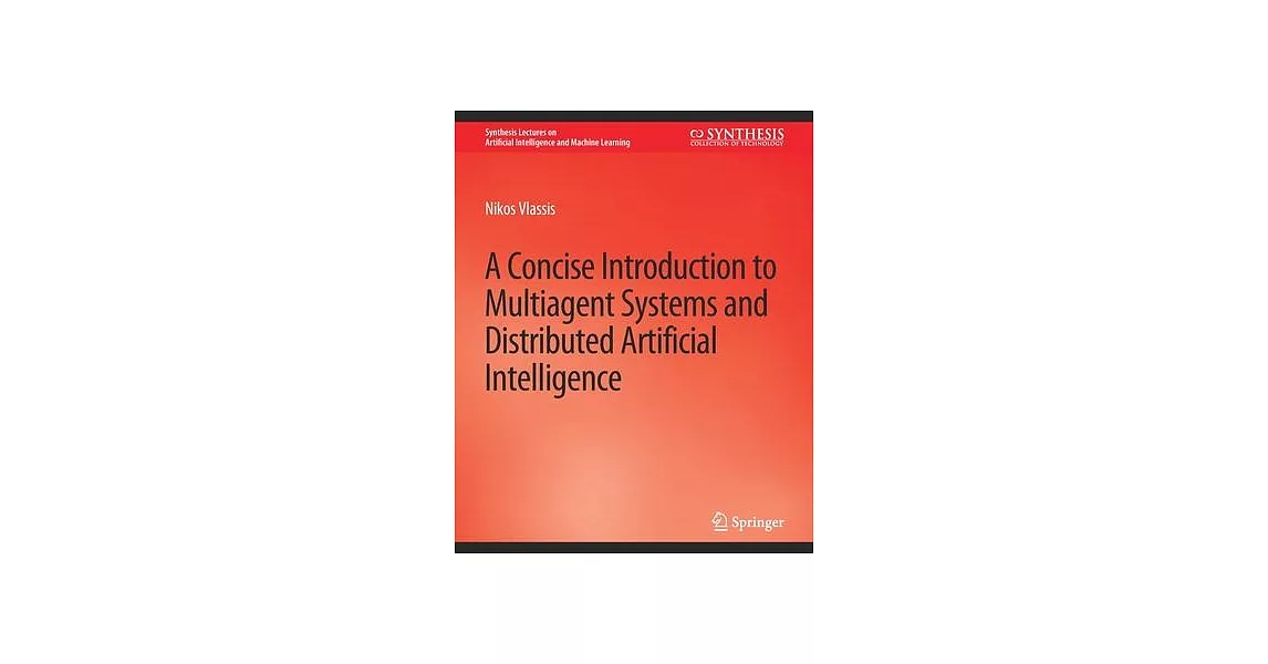 博客來-A Concise Introduction to Multiagent Systems and Distributed Artificial Intelligence