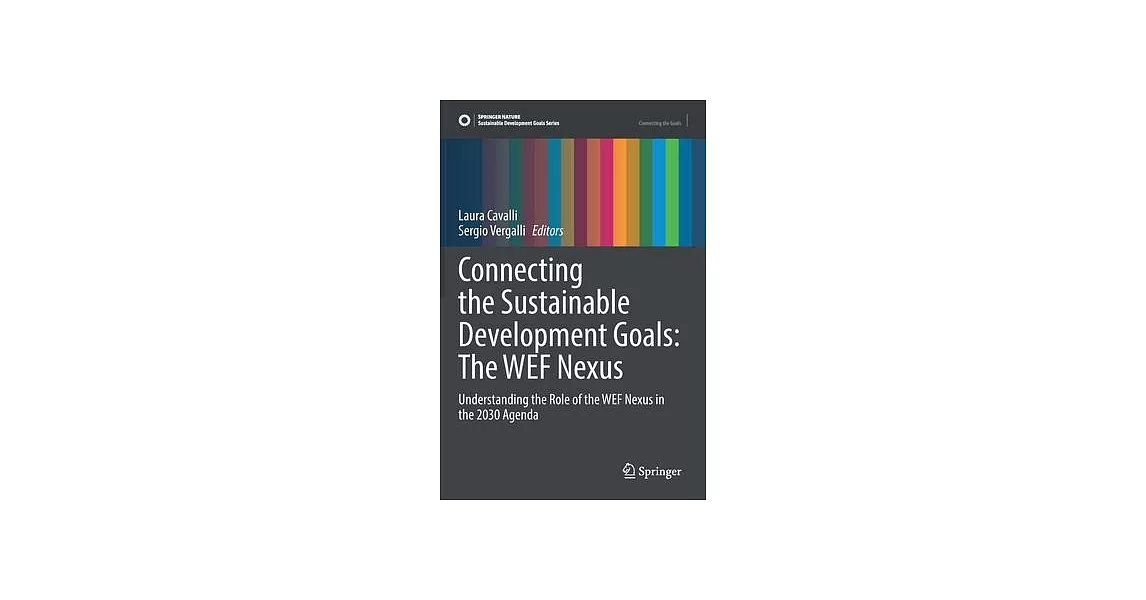 博客來-Connecting the Sustainable Development Goals: The Wef Nexus ...