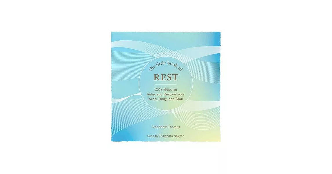博客來-The Little Book of Rest: 100+ Ways to Relax and Restore Your Mind ...
