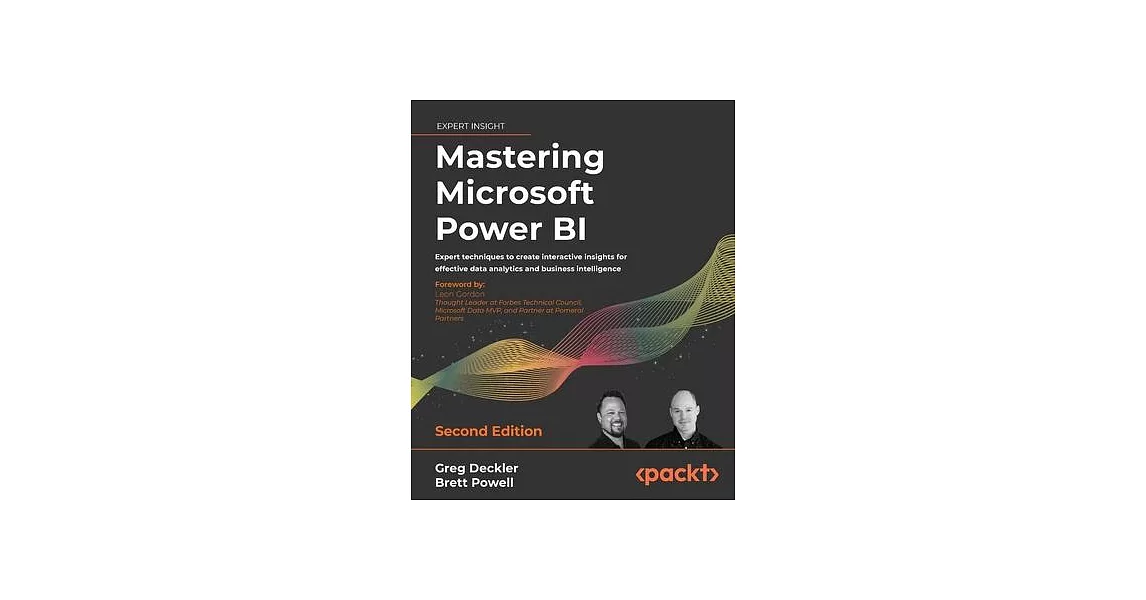 博客來-Mastering Microsoft Power BI - Second Edition: Expert techniques to create interactive ...