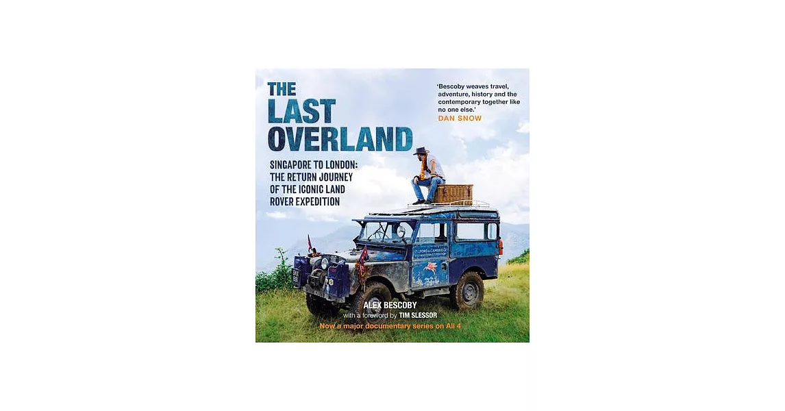 博客來-The Last Overland: Singapore to London: The Return Journey of the ...