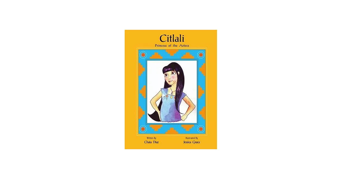 博客來-Citlali Princess of the Aztecs