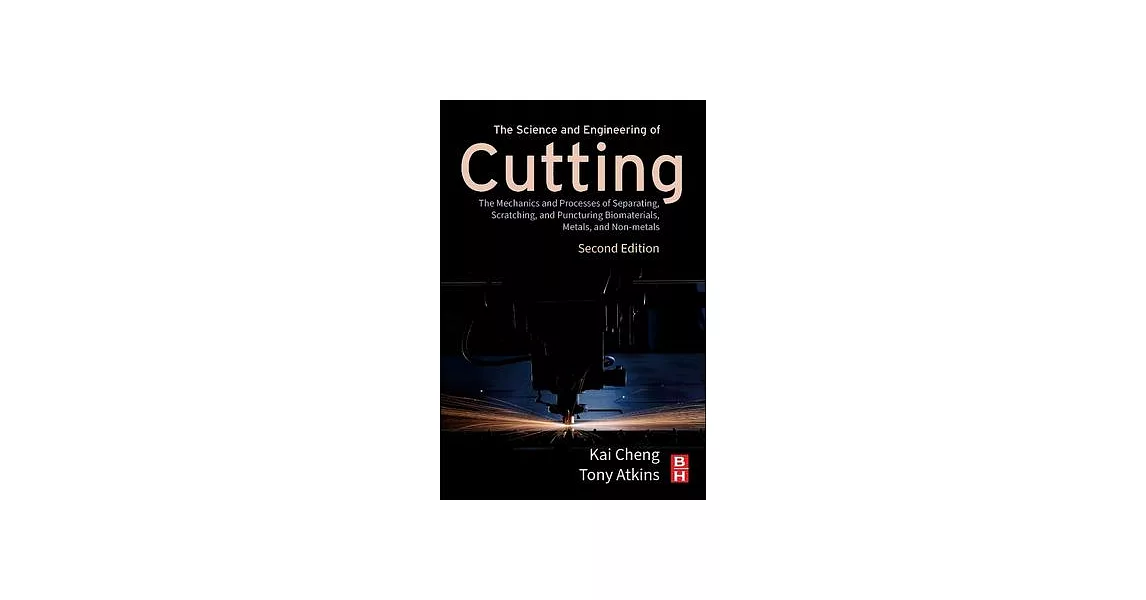 博客來-The Science and Engineering of Cutting: The Mechanics and Processes ...