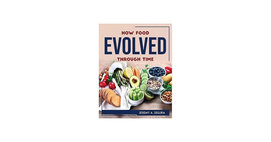 博客來-How Food Evolved Through Time