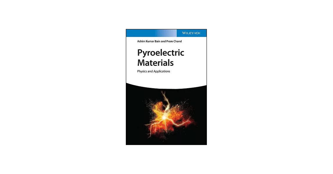 博客來-Pyroelectric Materials: Physics and Applications