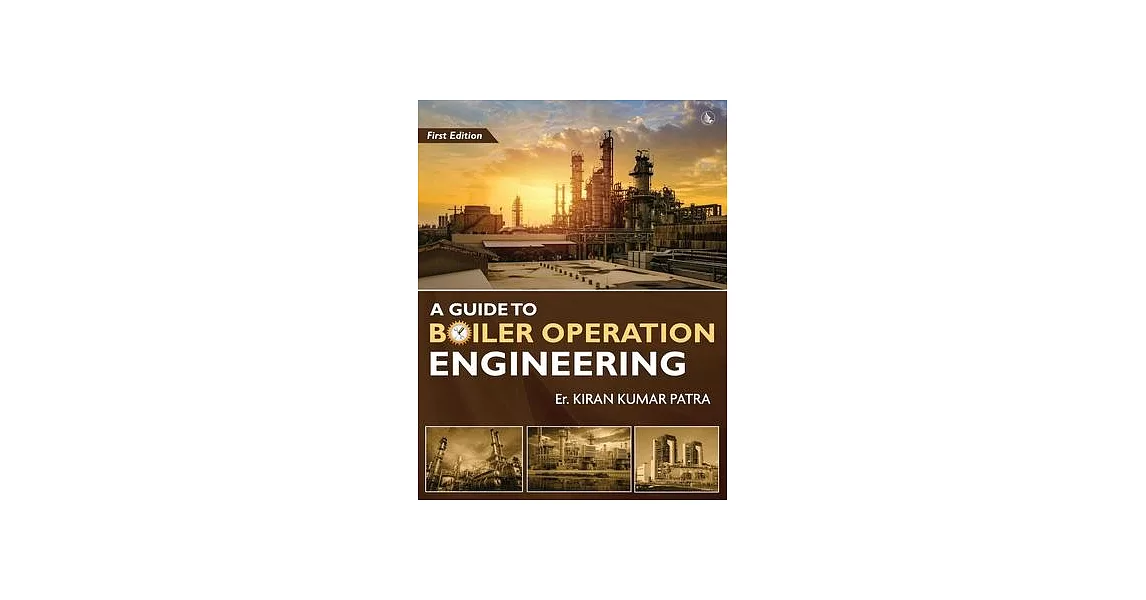 博客來-A Guide to Boiler Operation Engineering - For BOE/ 1st Class and ...