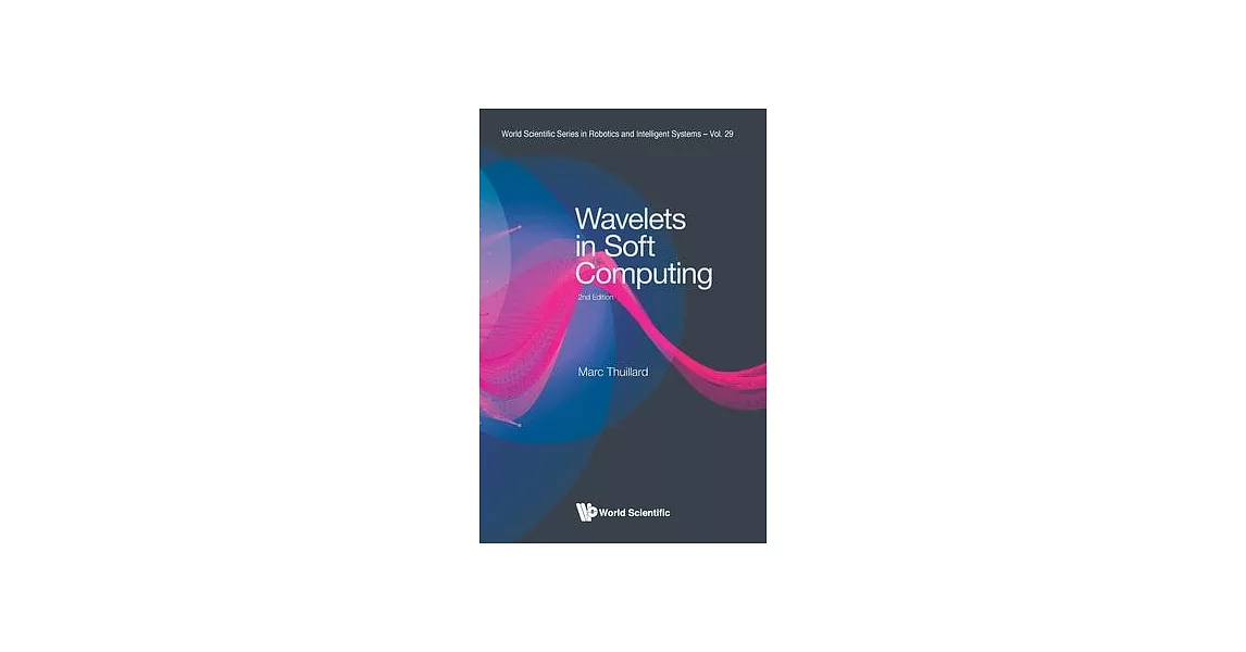 博客來-Wavelets in Soft Computing (Second Edition)