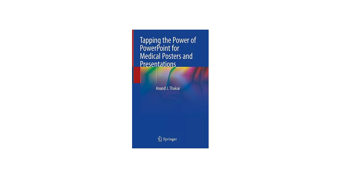 博客來-Tapping the Power of PowerPoint for Medical Posters and Presentations