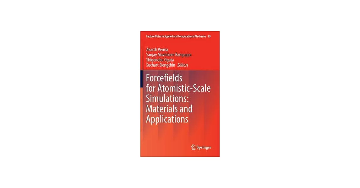 博客來-Forcefields for Atomistic-Scale Simulations: Materials and Applications