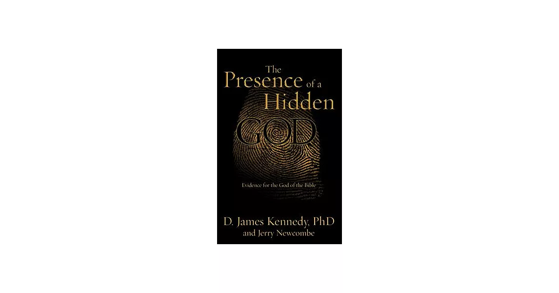 博客來-The Presence of a Hidden God: Evidence for the God of the Bible