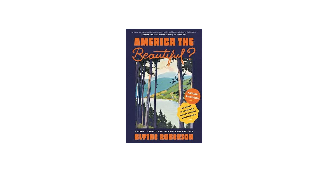 博客來-America the Beautiful?: One Woman in a Borrowed Prius on the Road Most Travelled