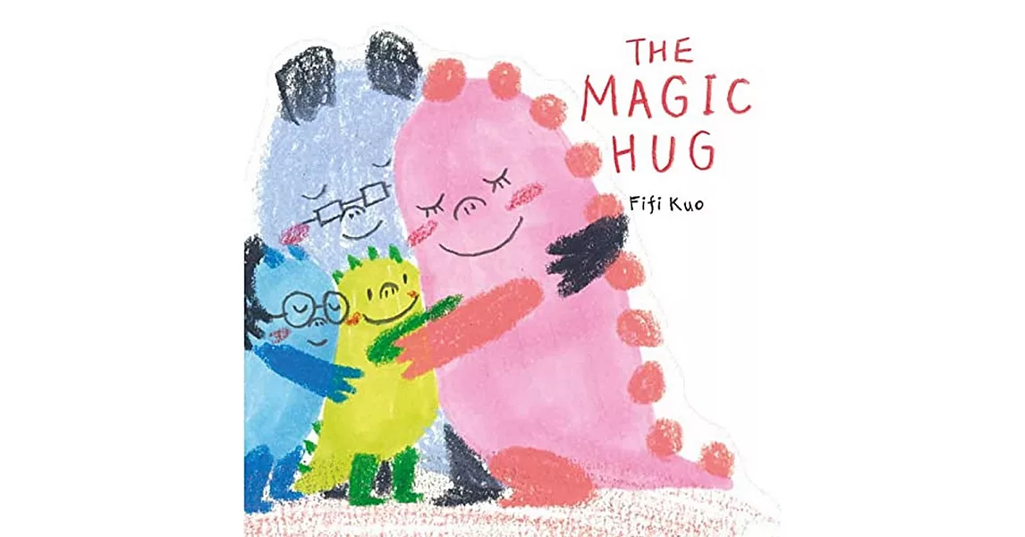 博客來-The Magic Hug : A Story about Emotions