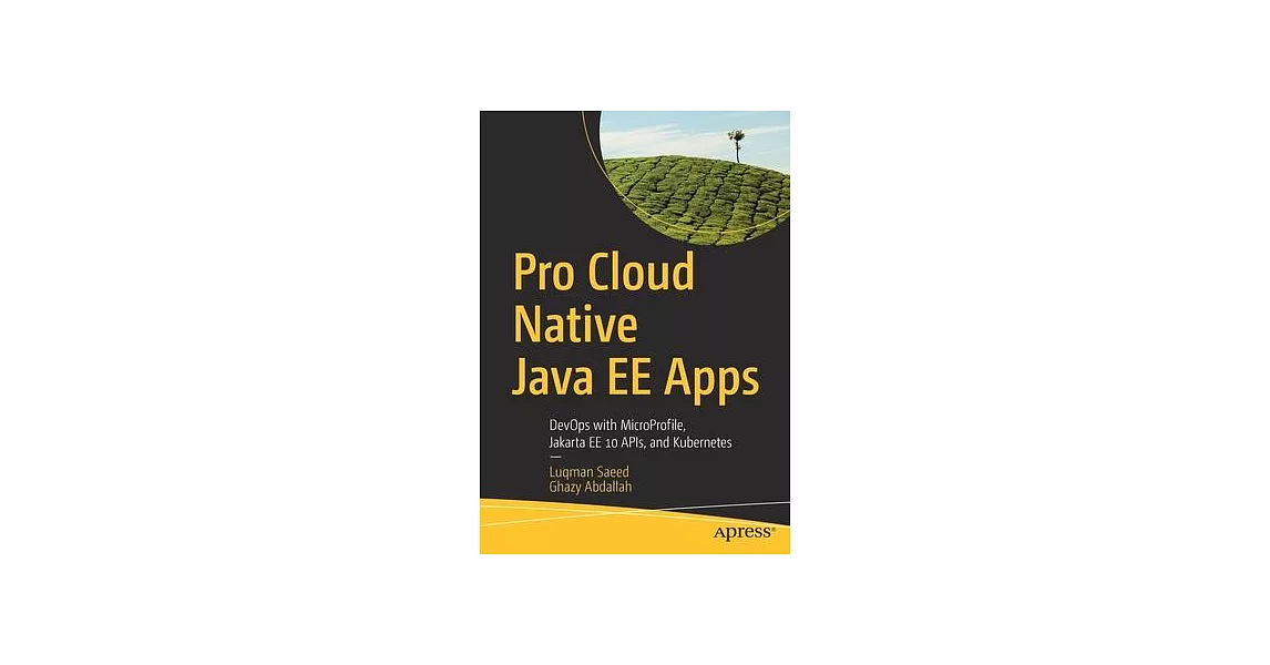 博客來-Pro Cloud Native Java Ee Apps: Devops with Microprofile, Jakarta Ee ...