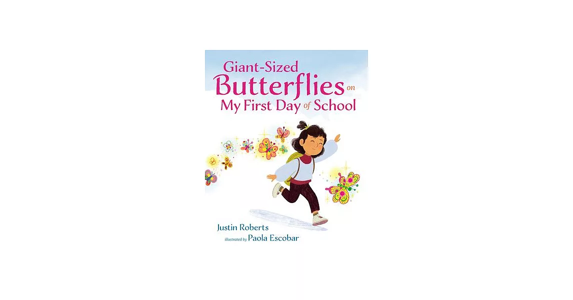 博客來-Giant-Sized Butterflies on My First Day of School