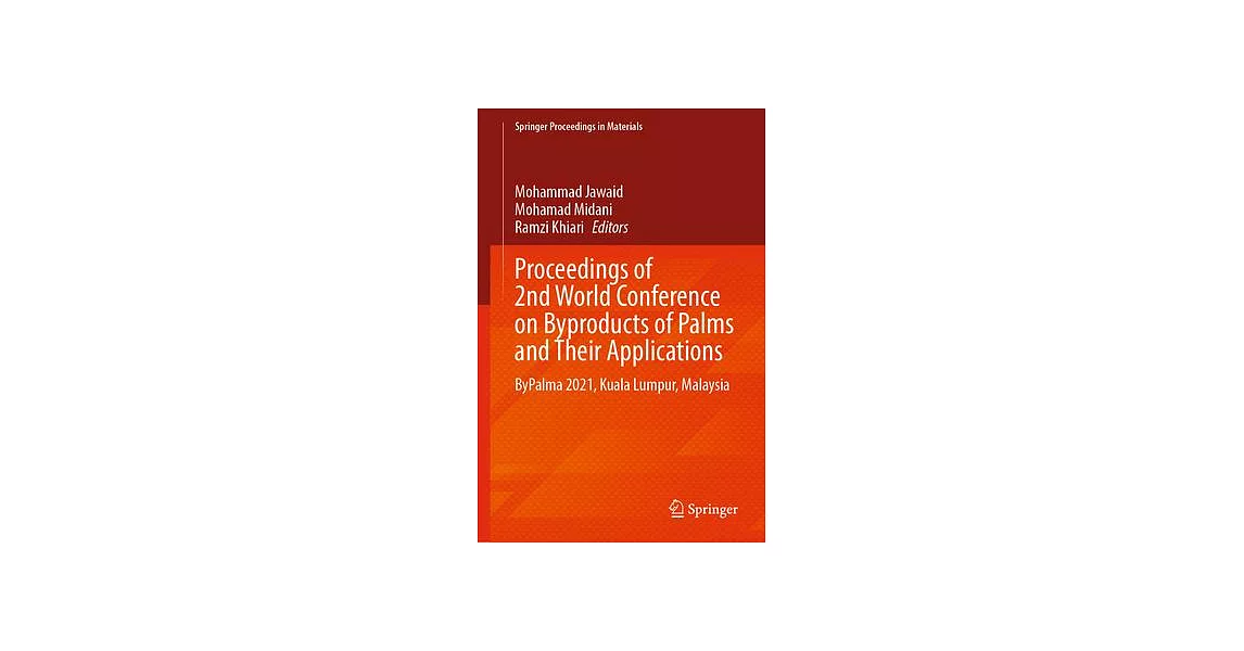 博客來-Proceedings of 2nd World Conference on Byproducts of Palms and ...