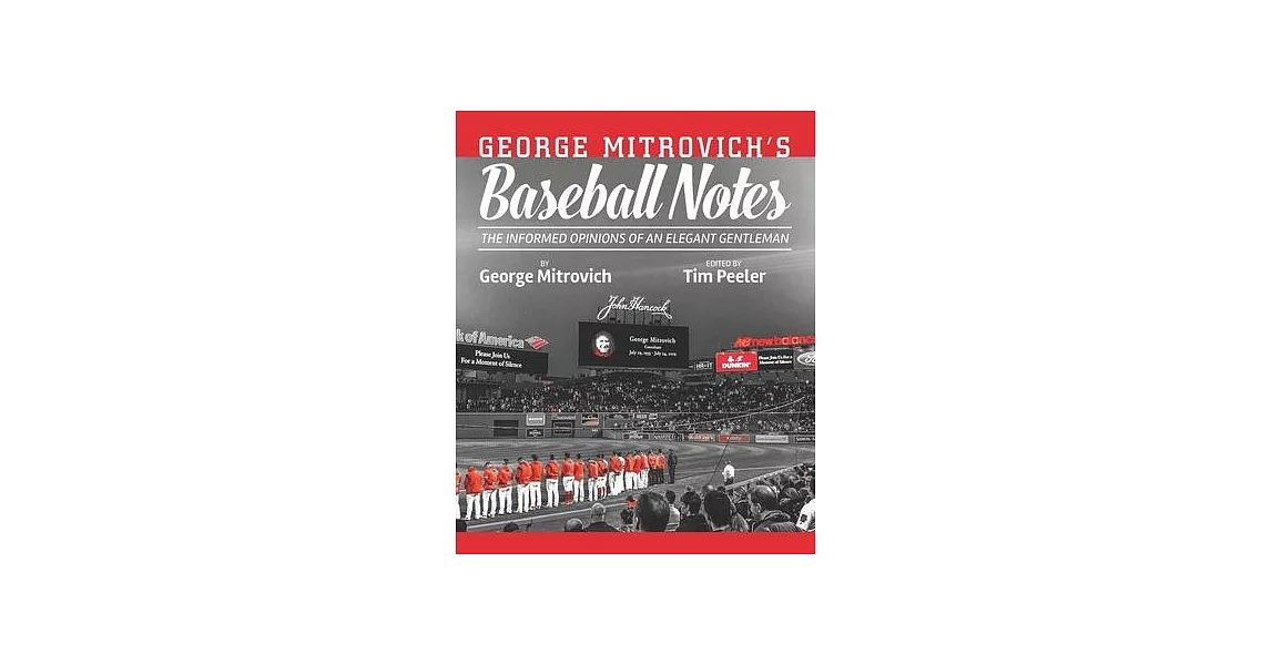 博客來-George Mitrovich’s Baseball Notes: The Informed Opinions of an ...
