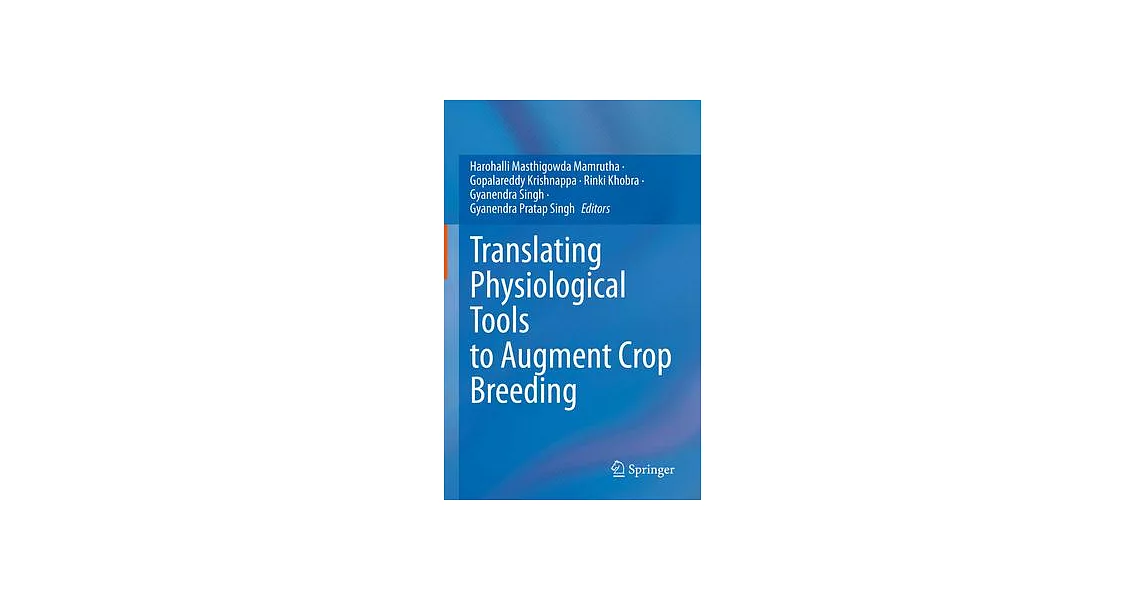 博客來-Translating Physiological Tools to Augment Crop Breeding