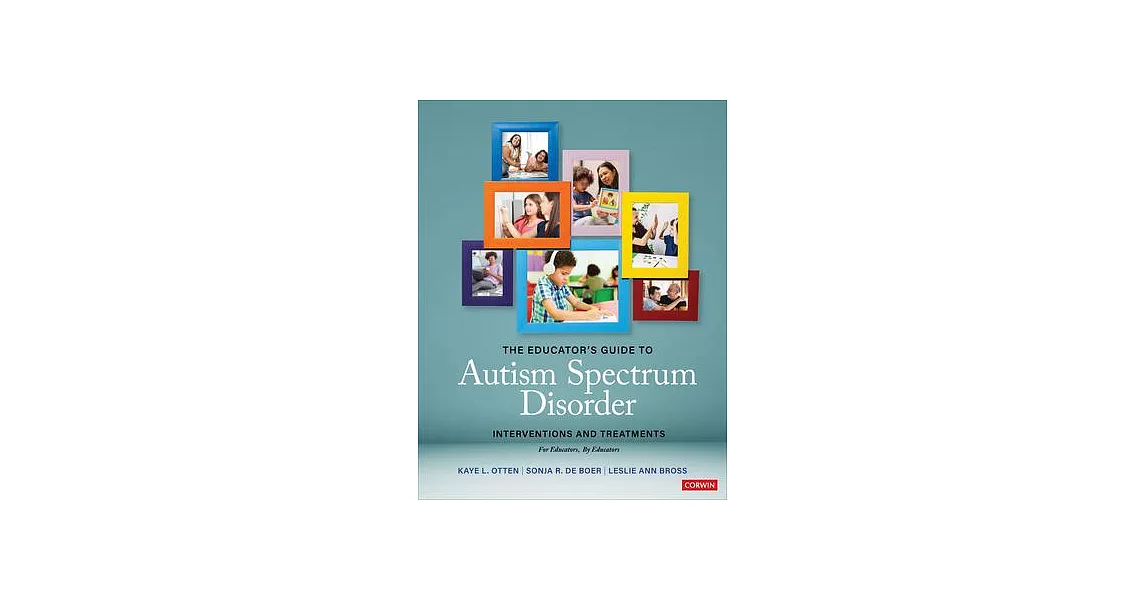 博客來-The Educator′s Guide to Autism Spectrum Disorder: Interventions and ...