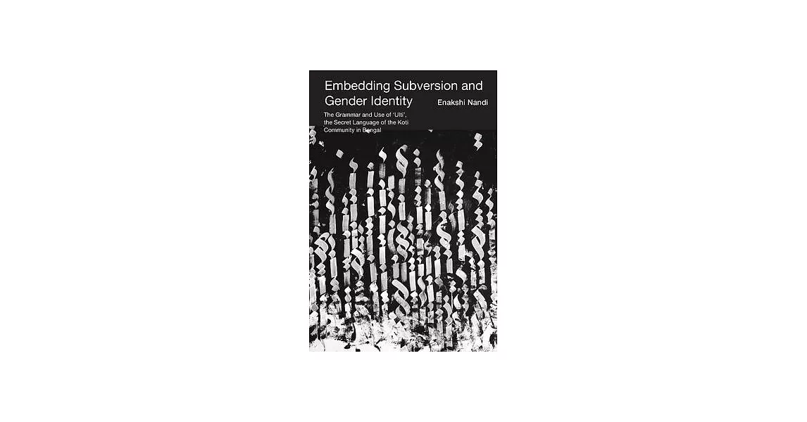 博客來-Embedding Subversion and Gender Identity: The Grammar and Use of ...