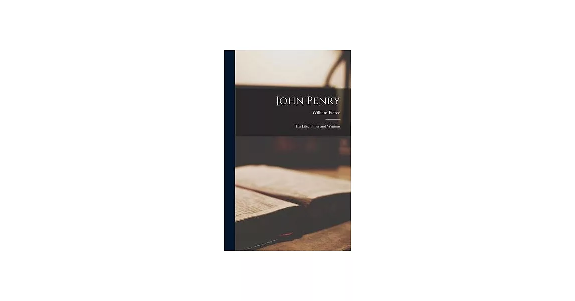 博客來-John Penry: His Life, Times and Writings