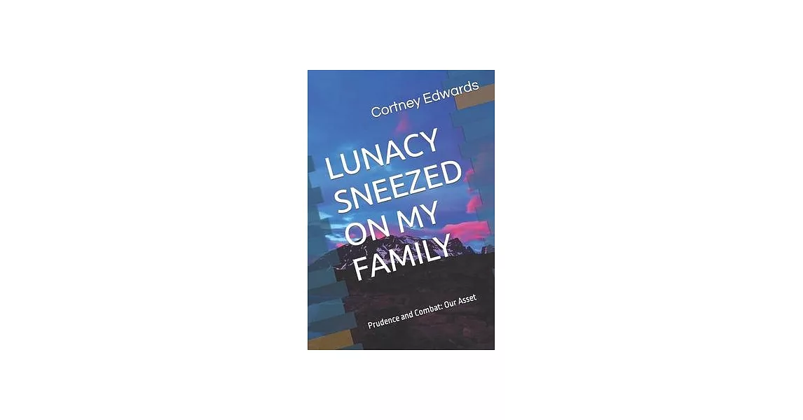 博客來-Lunacy Sneezed on My Family: Everything in this book is ...