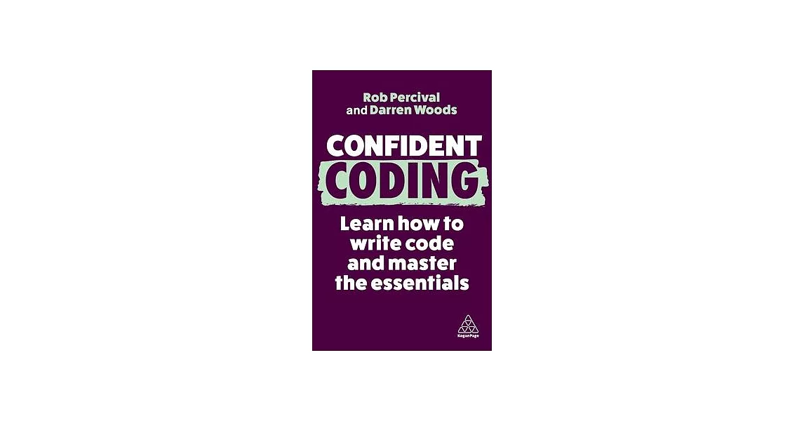 博客來-Confident Coding: Learn How to Code and Master the Essentials