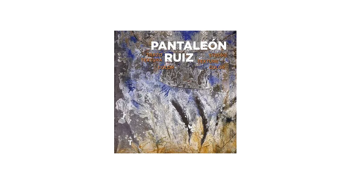 博客來-Pantaleón Ruiz: Line, Texture, Color