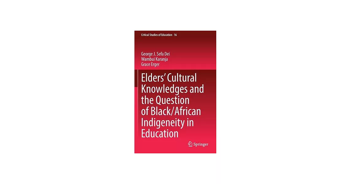 博客來-Elders’ Cultural Knowledges and the Question of Black/ African ...