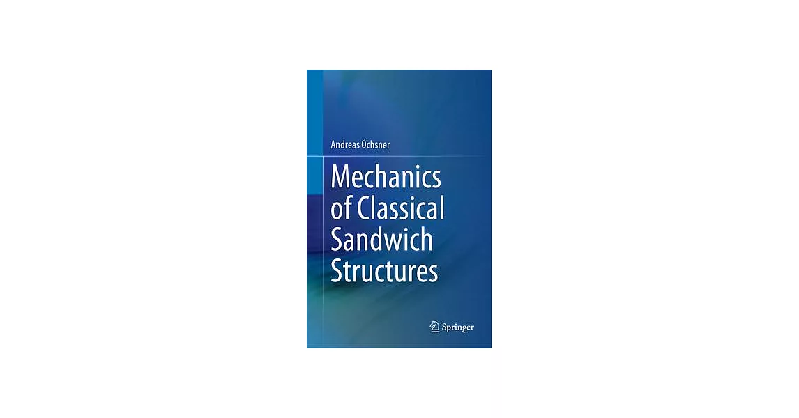 博客來-Mechanics of Classical Sandwich Structures