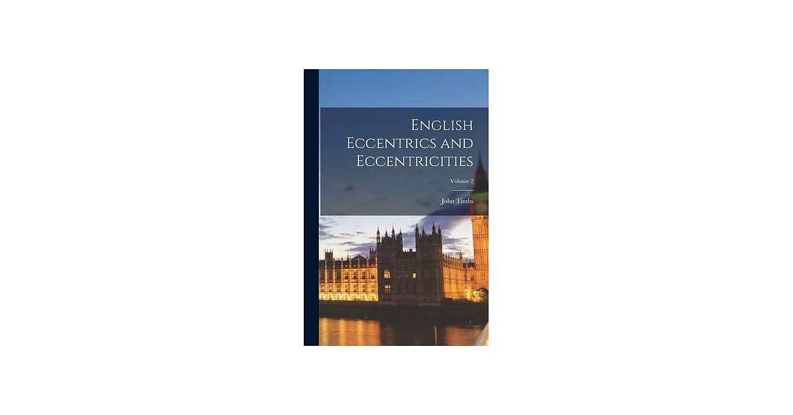博客來-English Eccentrics and Eccentricities; Volume 2