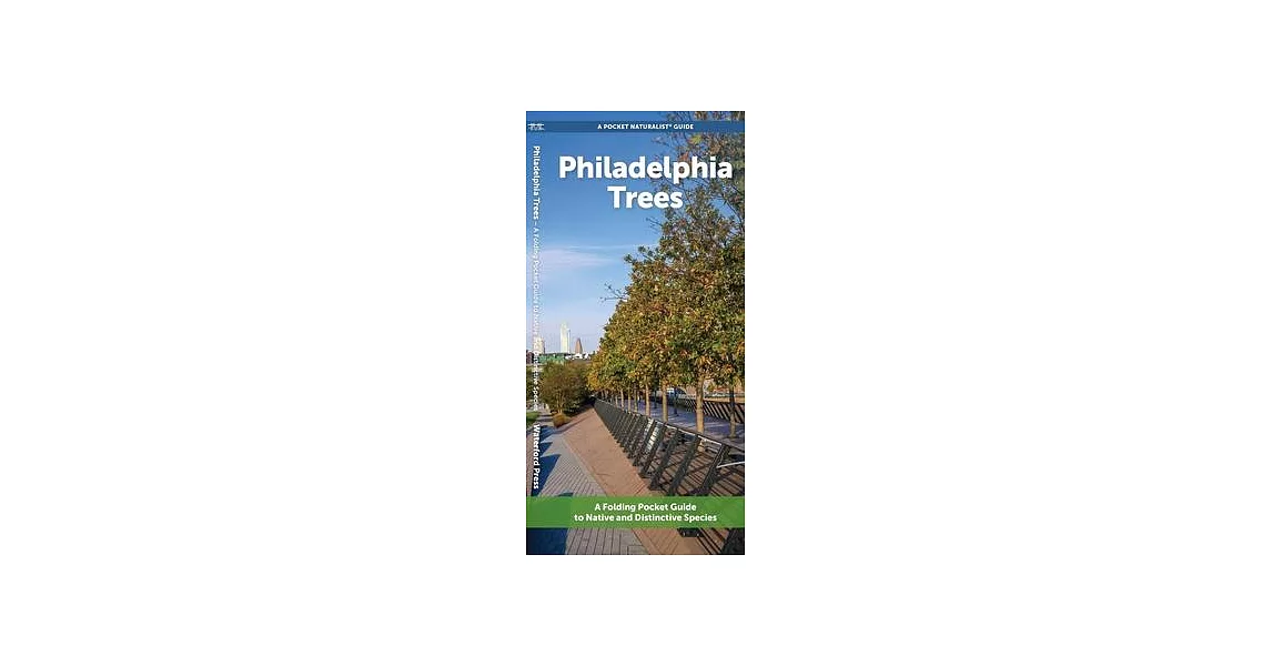 博客來-Philadelphia Trees: A Waterproof Folding Guide to Familiar Trees